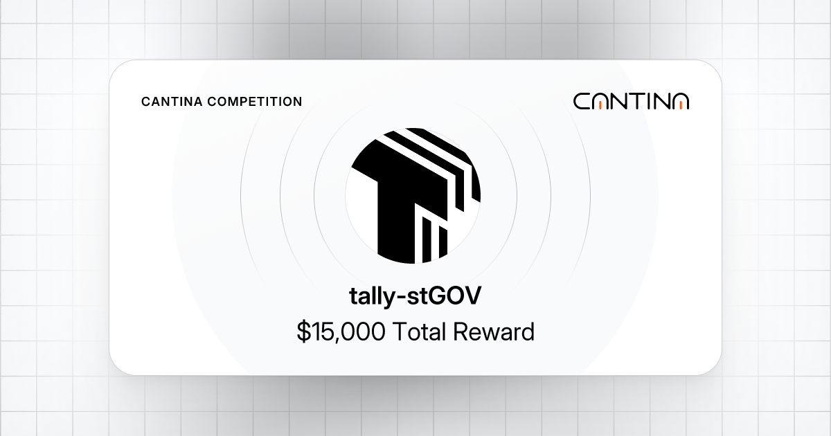 Tally / tally-stGOV competition | Cantina