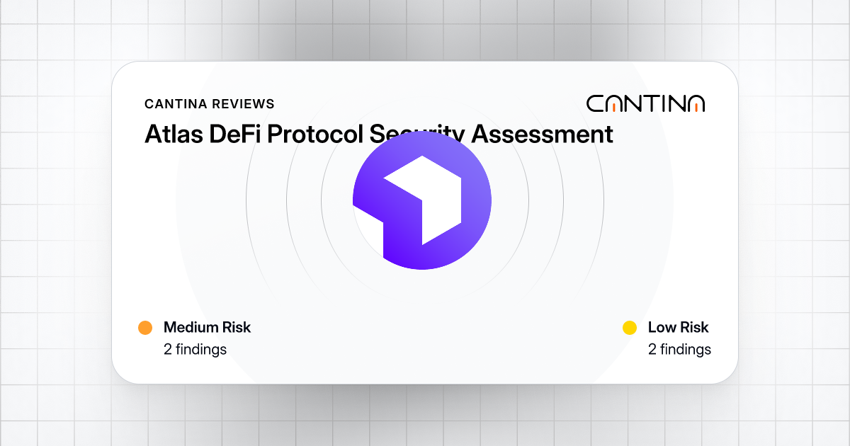 Atlas DeFi Protocol Security Assessment | Cantina