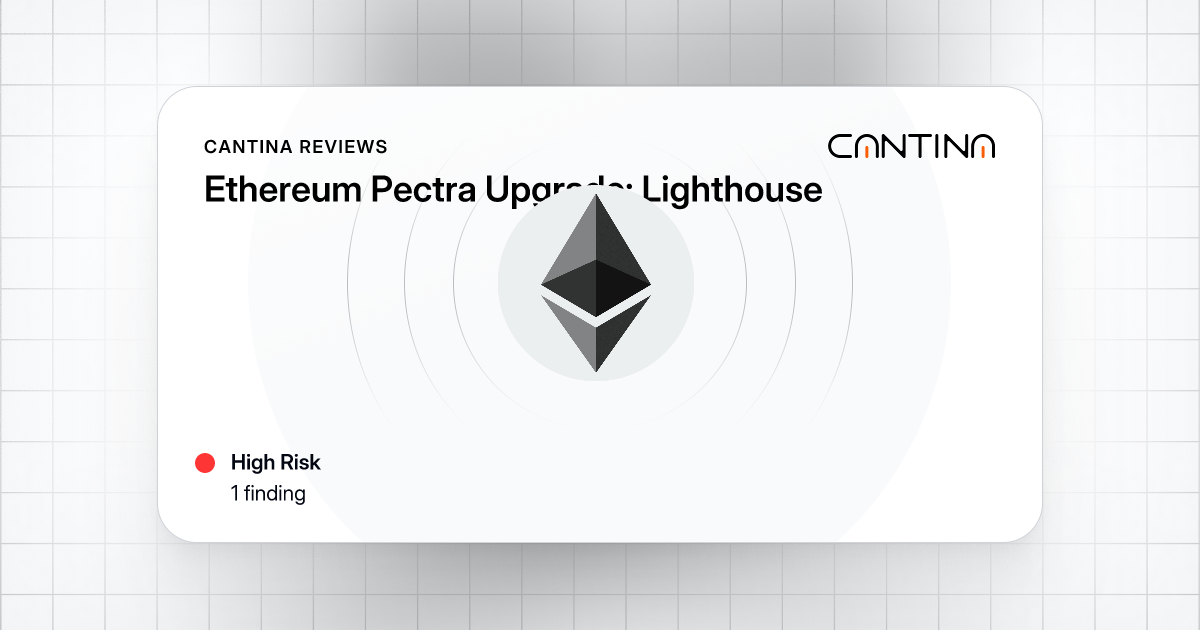 Ethereum Pectra Upgrade: Lighthouse | Cantina